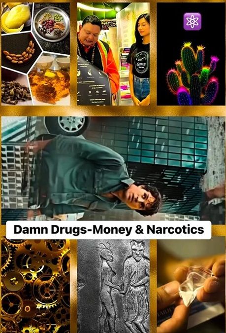 Damn Drugs-Money & Narcotics- The Breaking Key of the World’s Most ...